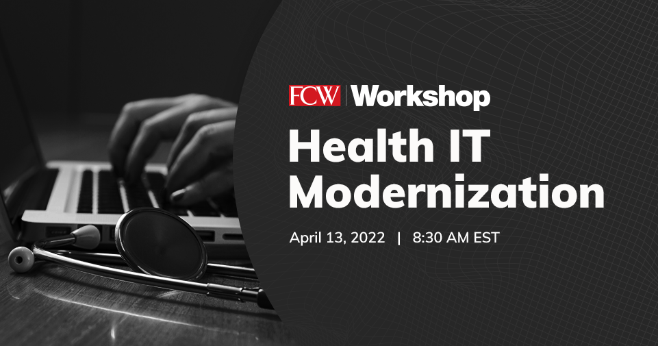 FCW Workshop: Health IT Modernization - Speakers