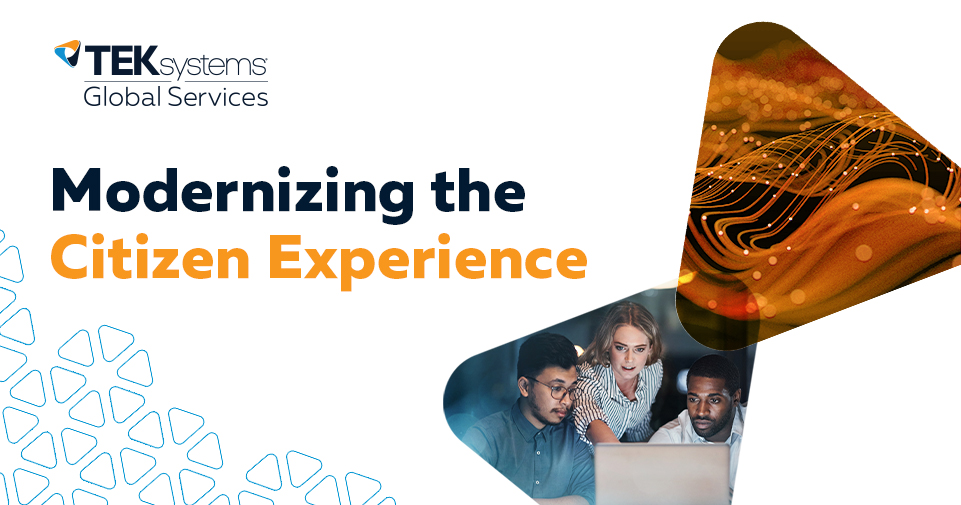 Modernizing the Citizen Experience - Home