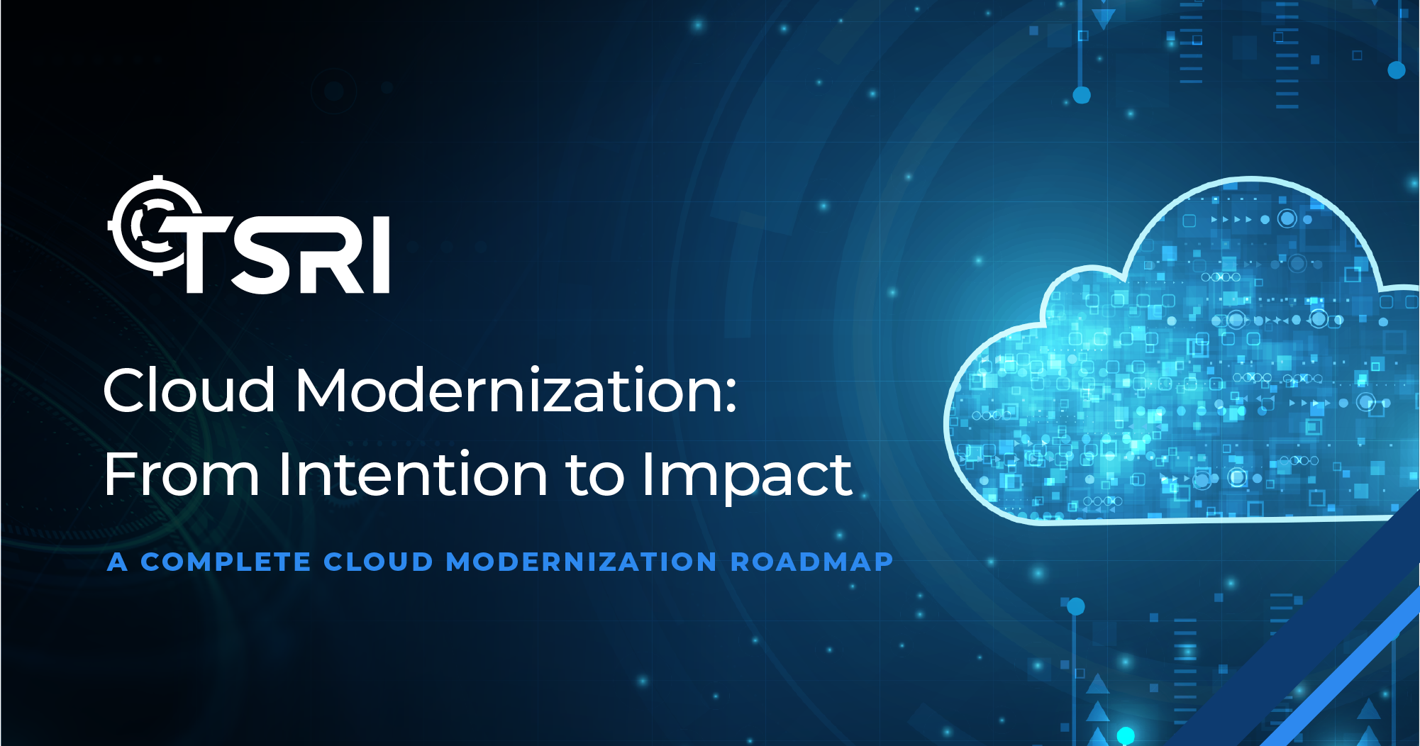 TSRI Modernize with Confidence for a Flexible and Scalable Future in ...