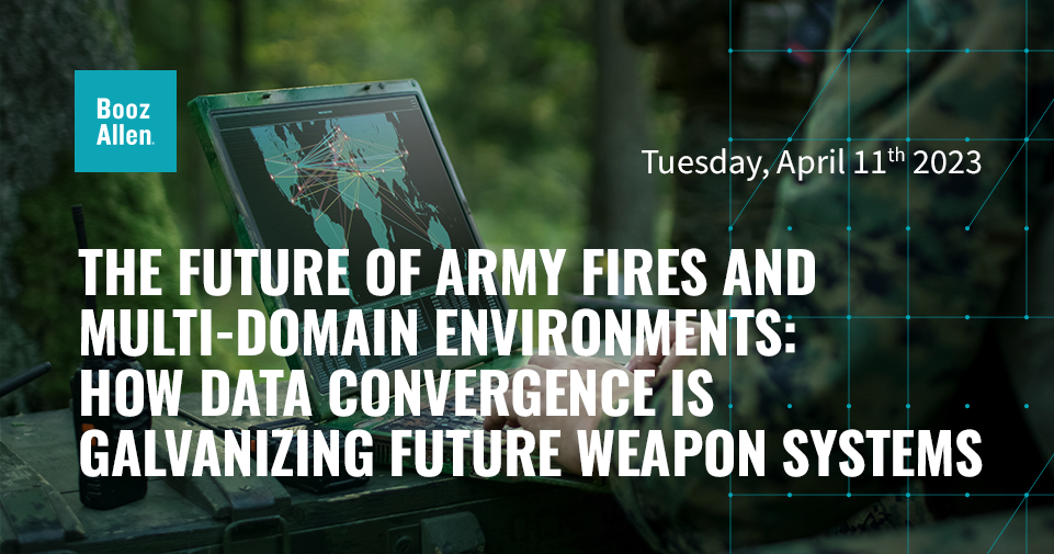 The Future of Army Fires and Multi-Domain Environments: How Data ...