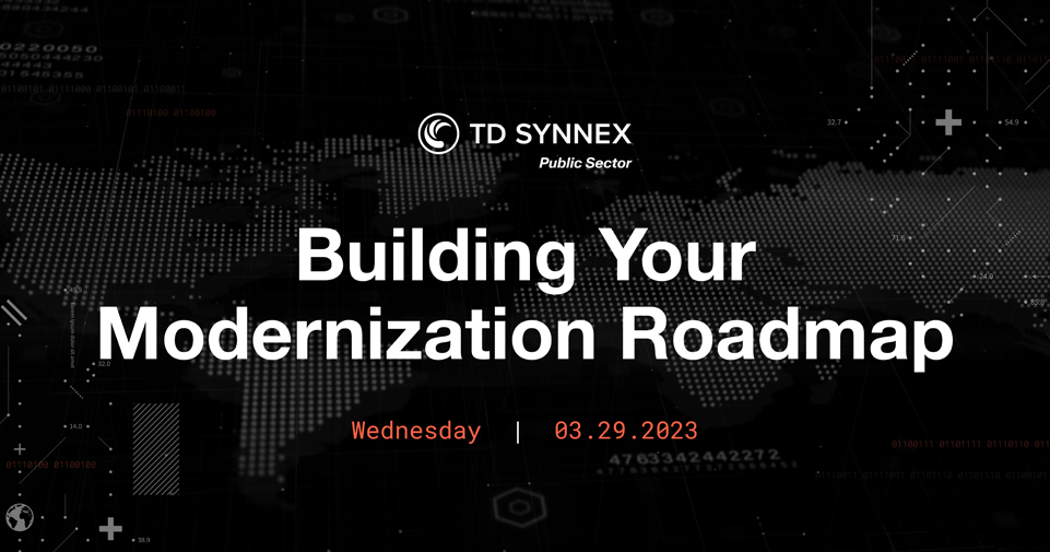 GovExec360 | Building Your Modernization Roadmap - Agenda
