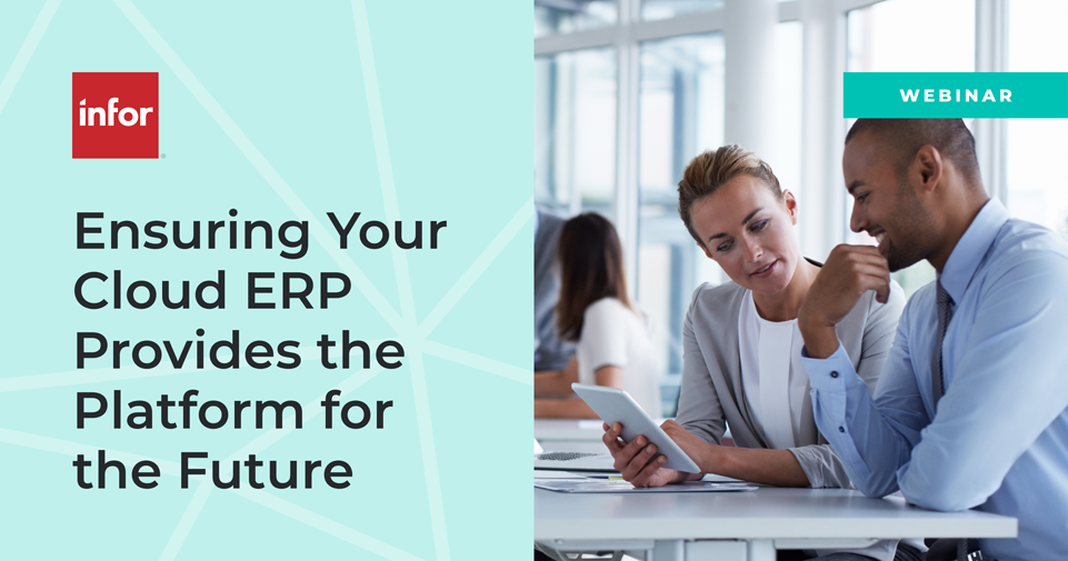 Infor | Ensuring Your Cloud ERP Provides the Platform for the Future - Home
