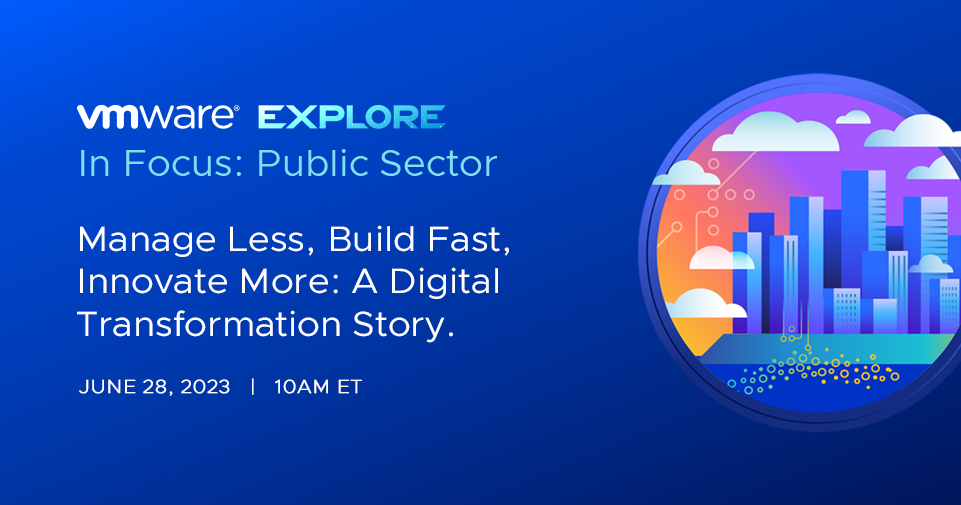 VMware | Manage Less, Build Fast, Innovate More: A Digital ...