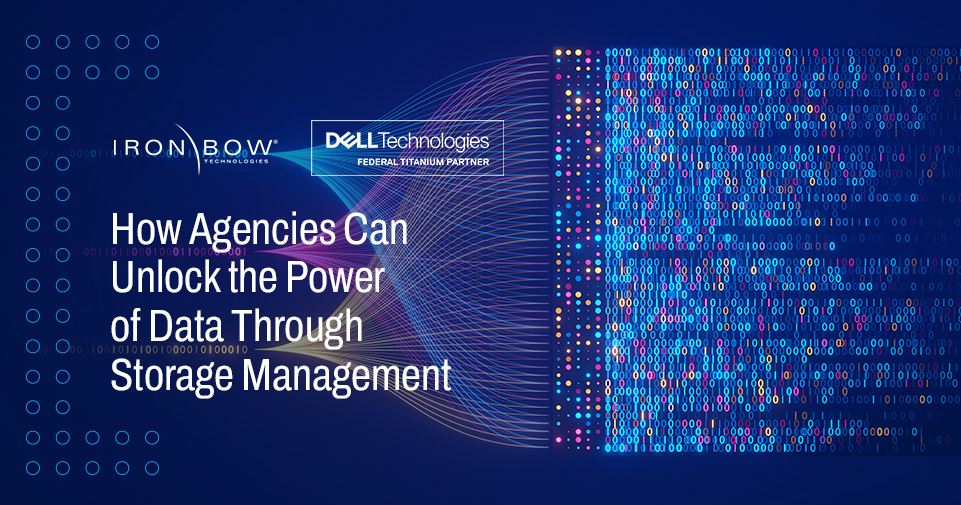 How Agencies Can Unlock the Power of Data Through Storage Management ...