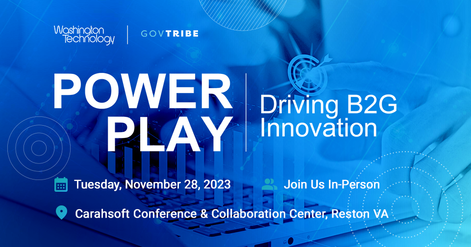 WT GovTribe Power Play: Driving B2G Innovation - Home